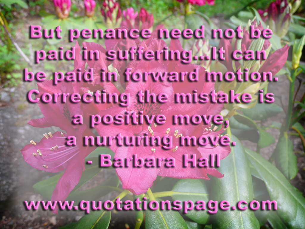 Barbara Hall Quotes Barbara Hall Quote: “The Path To Our Destination