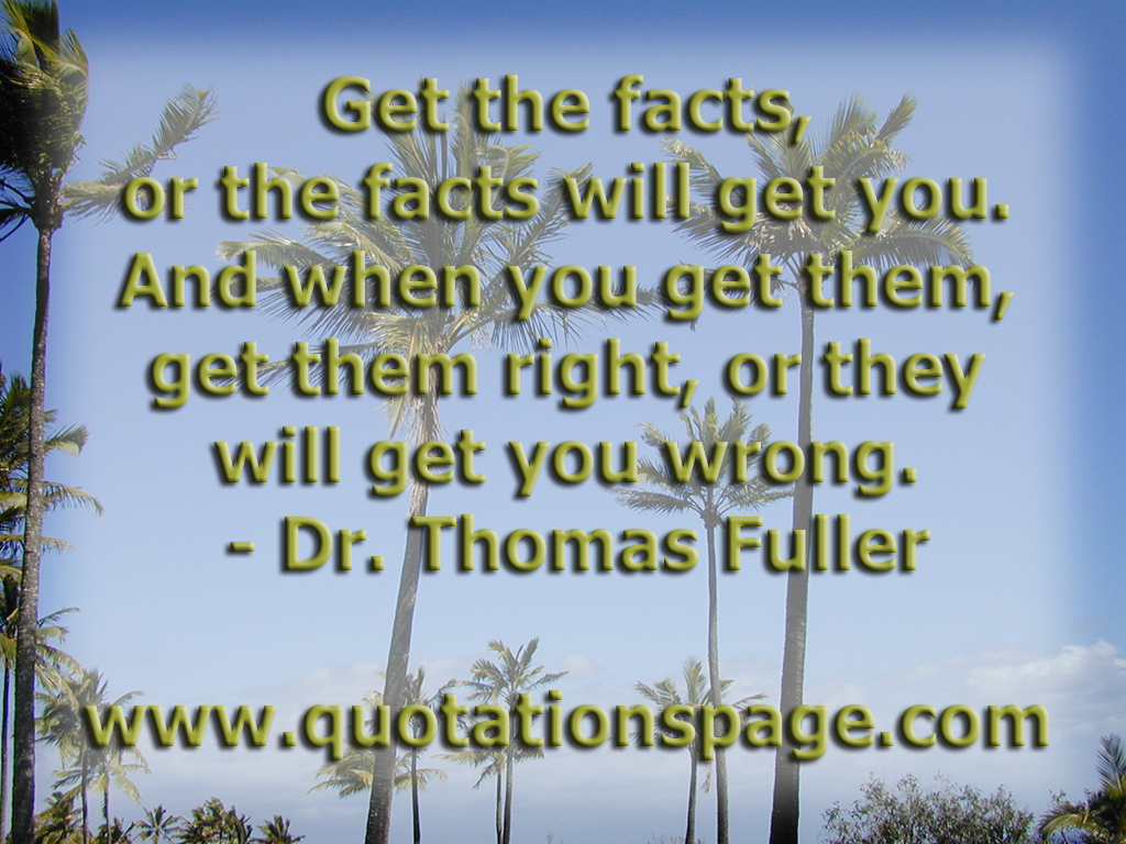 Get Your Facts Right Quotes