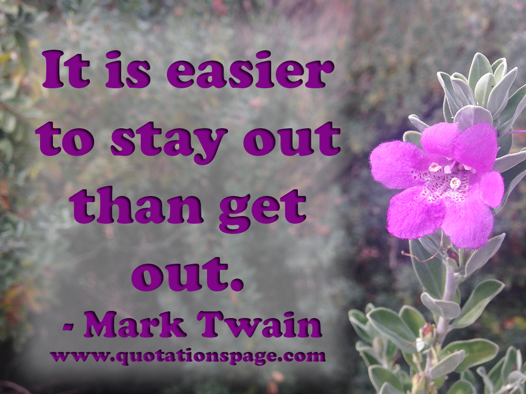 Quote Details: Mark Twain: It is easier to... - The Quotations Page