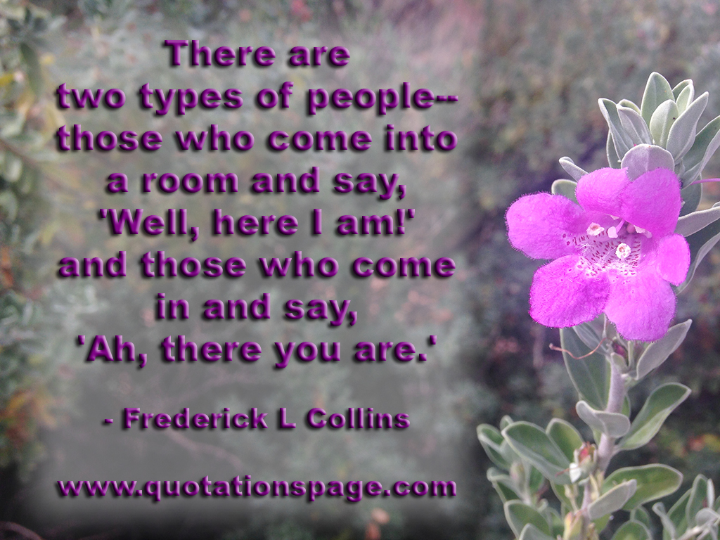 Quote Details: Frederick L Collins: There are two types... - The ...
